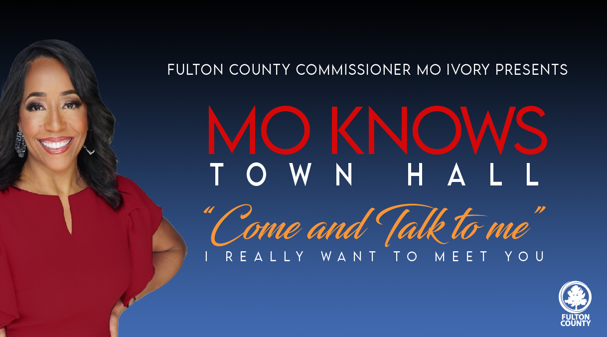 Fulton County Commissioner Mo Ivory Hosts District 4 Town Hall